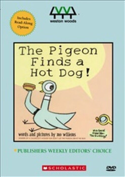 The Pigeon Finds A Hot Dog by Mo Willems