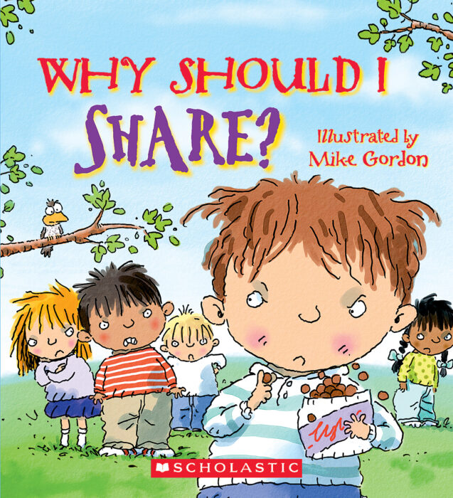 Why Should I Share? by Claire Llewellyn | Scholastic