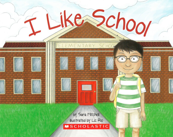 I Like School by Sara Mitchell