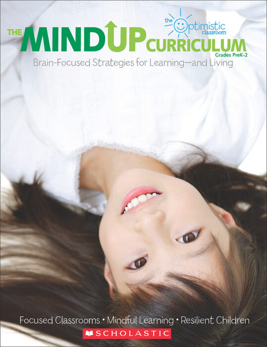 The MindUP Curriculum: Grades PreK-2 by The Hawn Foundation