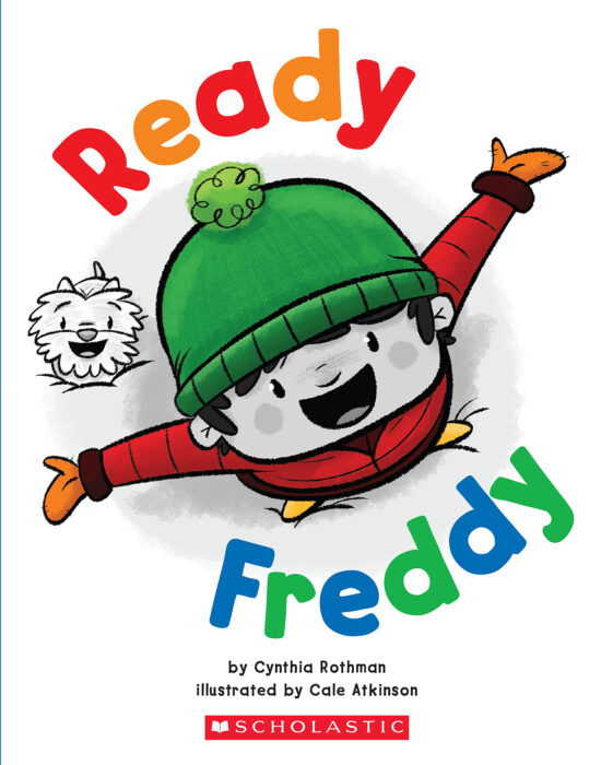 Ready Freddy by Cynthia Rothman