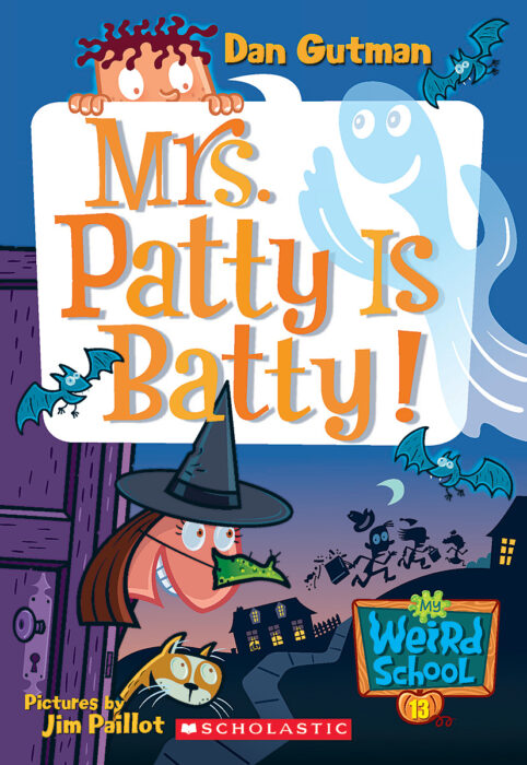 Mrs. Patty Is Batty by Dan Gutman | Scholastic
