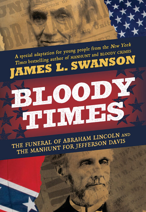 Bloody Times by James L. Swanson | Scholastic