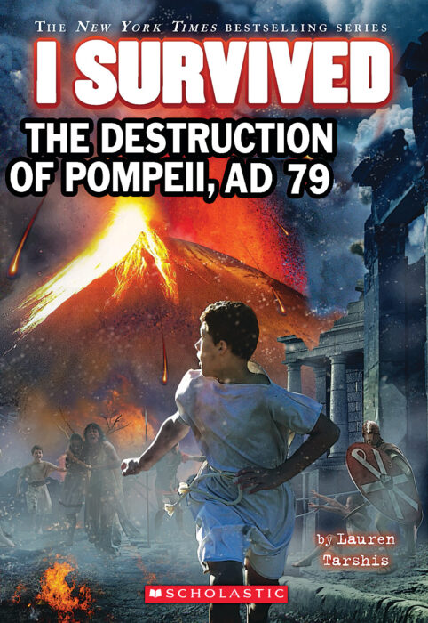 I Survived the Destruction of Pompeii, AD 79 by Lauren Tarshis | Scholastic