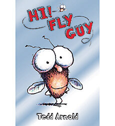 Hi! Fly Guy by Tedd Arnold