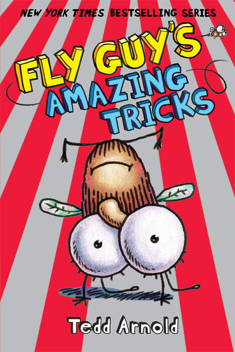 Fly Guy's Amazing Tricks by Tedd Arnold | Scholastic