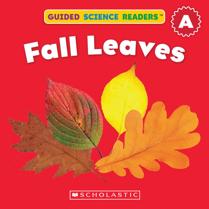 Guided Science Readers: Seasons-Level A: Fall Leaves by James McGee