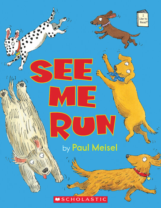 See Me Run by Paul Meisel | Scholastic