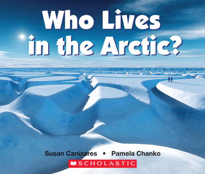 Emergent Science Readers: Who Lives in the Arctic? by Susan Canizares ...