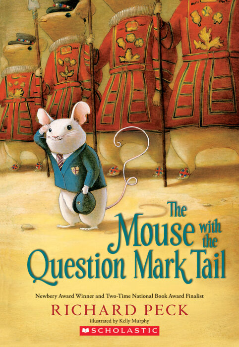 The Mouse with the Question Mark Tail by Richard Peck | Scholastic