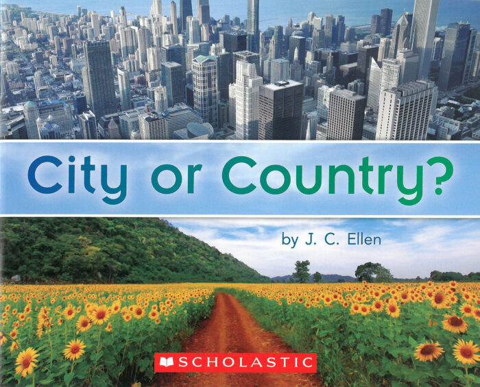 City or Country? by J. C. Ellen