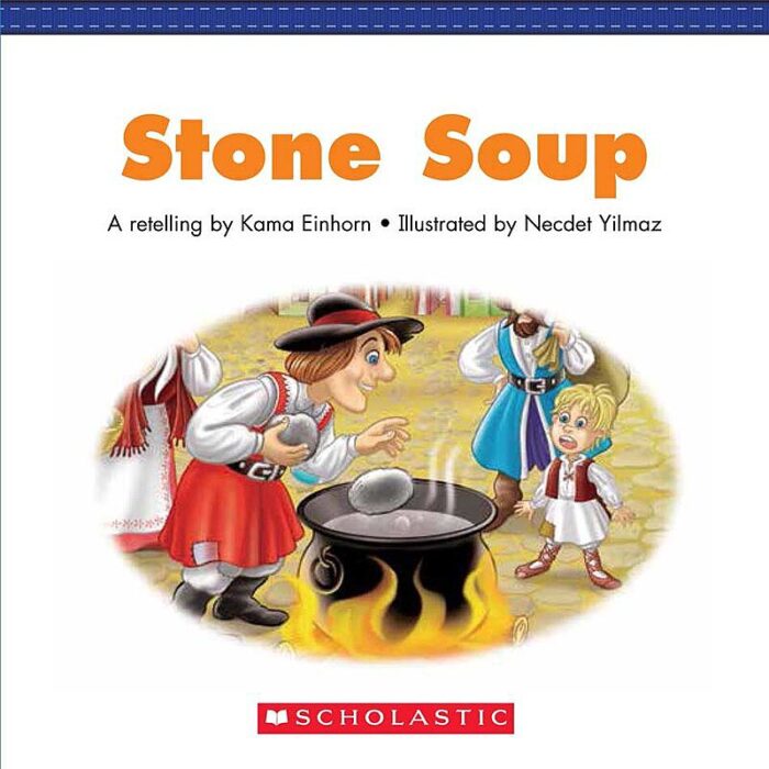 Stone Soup by | Scholastic