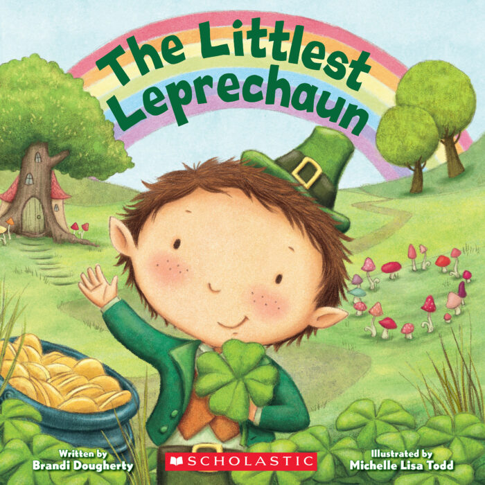 The Littlest Leprechaun by Brandi Dougherty | Scholastic