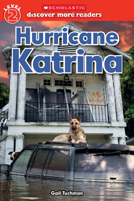 Scholastic Discover More Reader Level 2: Hurricane Katrina by Gail ... Scholastic Discover More Reader Level 2: Hurricane Katrina by Gail ...