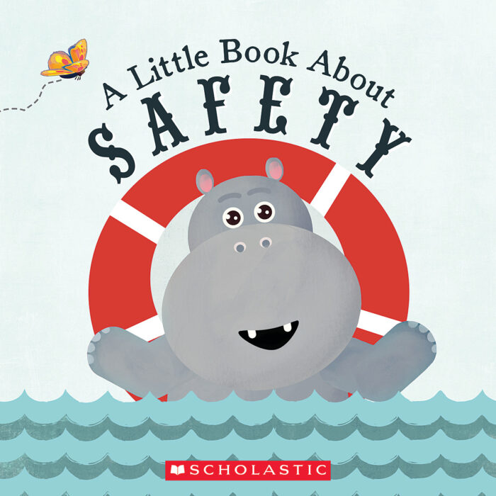 A Little Book About Safety by Samantha Kurtzman-Counter
