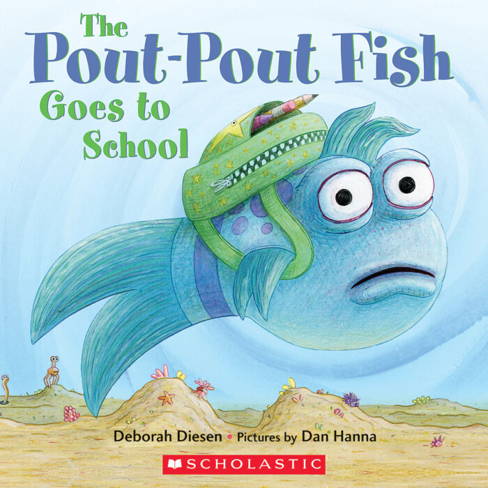 The Pout-Pout Fish: The Pout-Pout Fish Goes to School by Deborah Diesen