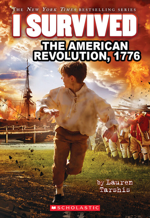 I Survived the American Revolution, 1776 by Lauren Tarshis