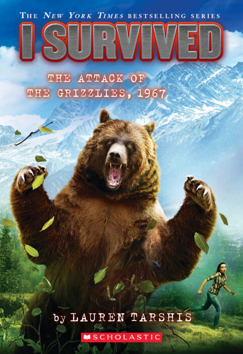 I Survived the Attack of the Grizzlies, 1967 by Lauren Tarshis | Scholastic