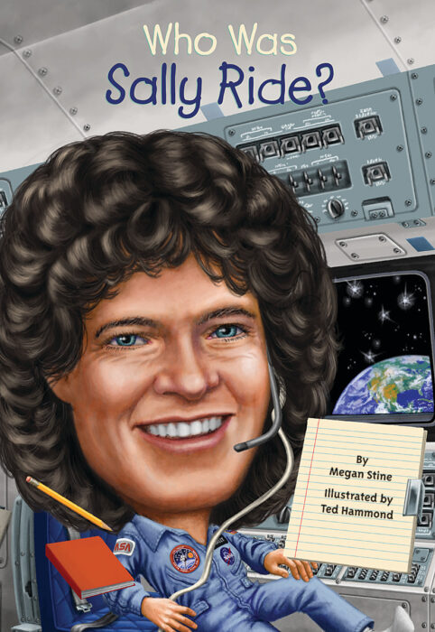 Who Was Sally Ride? by Megan Stine | Scholastic