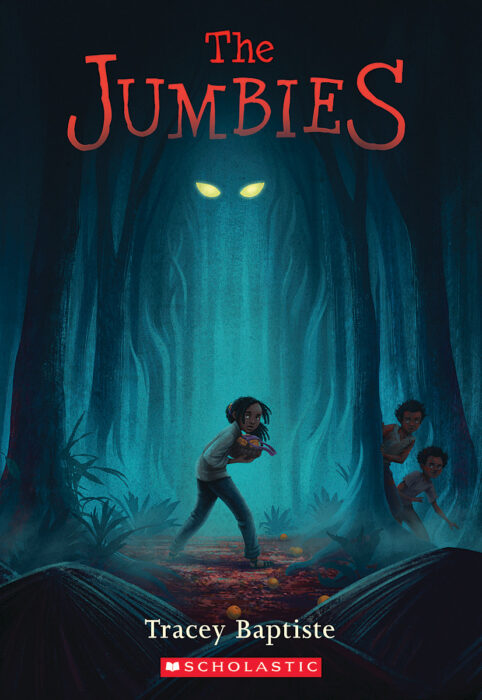 The Jumbies by Tracey Baptiste | Scholastic
