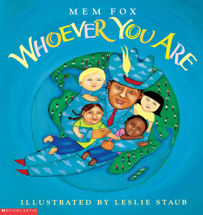 Whoever You Are by Mem Fox | Scholastic