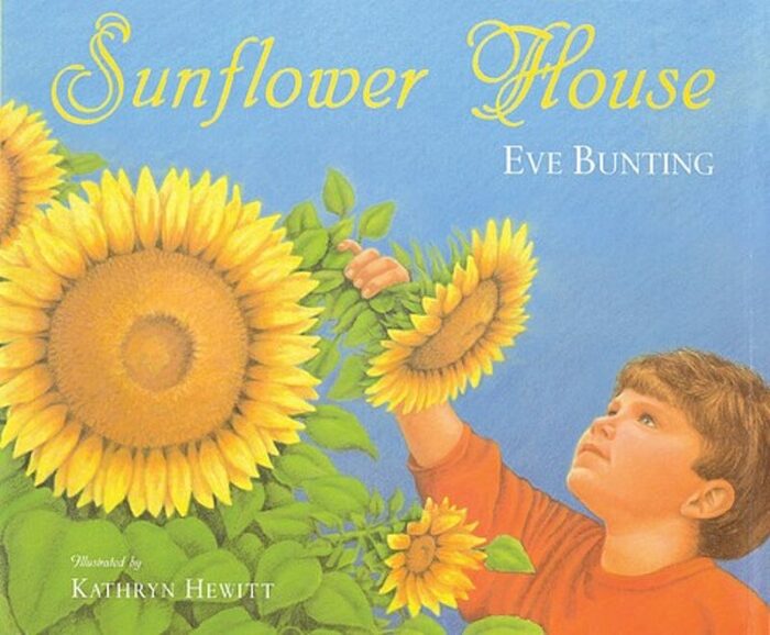 Sunflower House by Eve Bunting | Scholastic