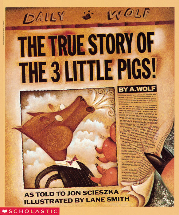 The True Story of the 3 Little Pigs! by Jon Scieszka