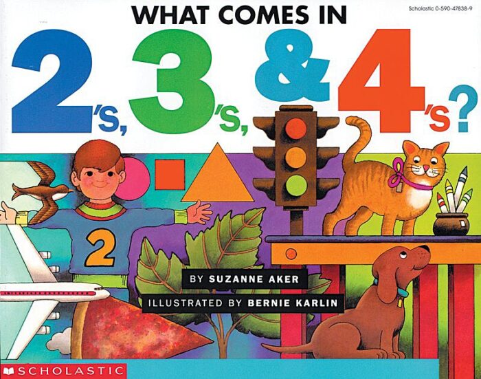 What Comes in 2's, 3's, & 4's by Suzanne Aker | Scholastic