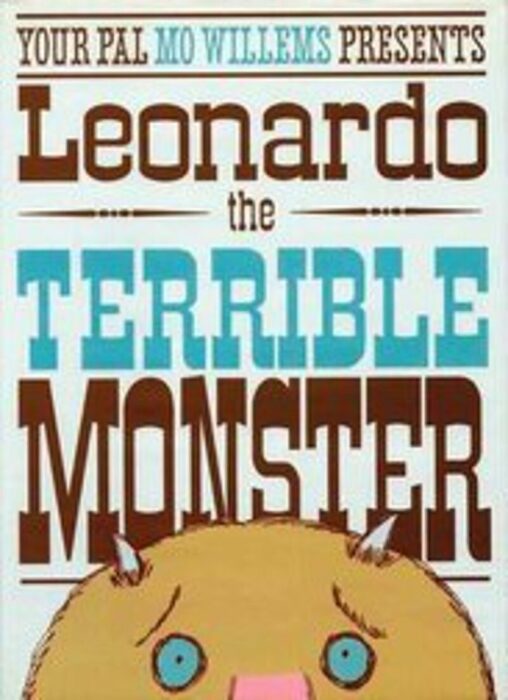 Leonardo, the Terrible Monster by Mo Willems | Scholastic