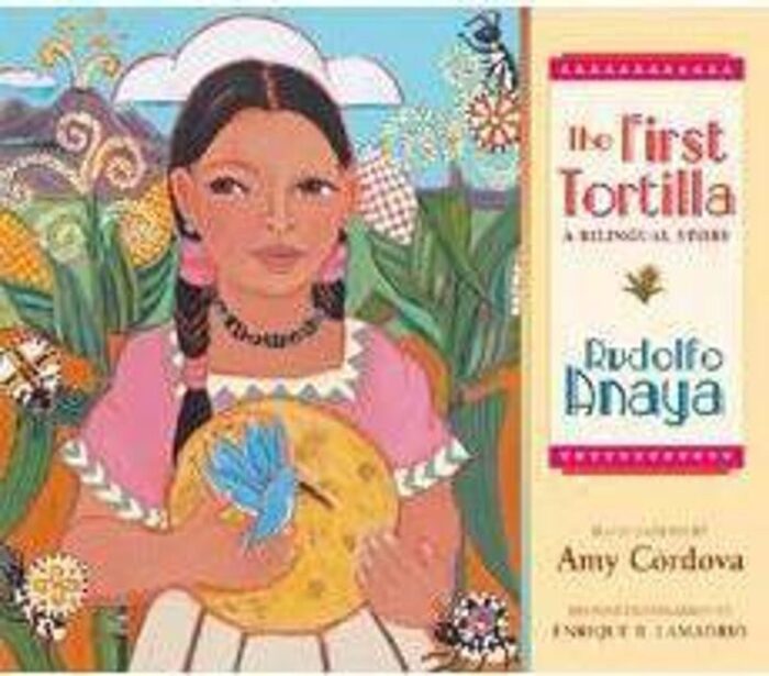 The First Tortilla by Rudolfo Anaya | Scholastic