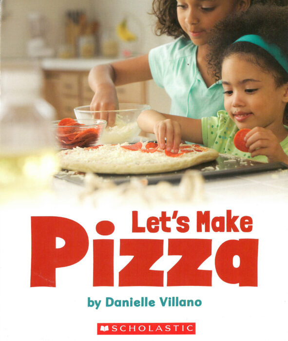 Let's Make Pizza by Danielle Villano