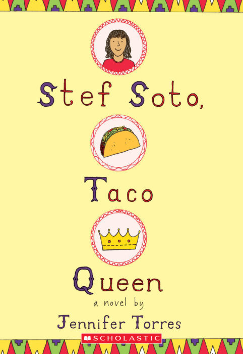 Stef Soto, Taco Queen by Jennifer Torres