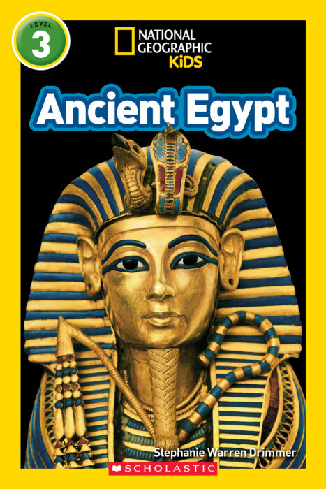 National Geographic Kids Readers: Ancient Egypt by Stephanie Warren Drimmer