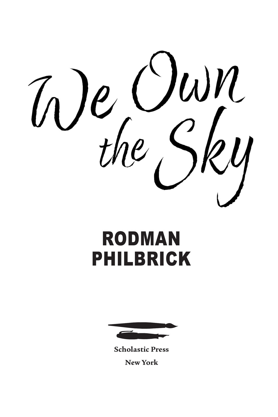 We Own The Sky