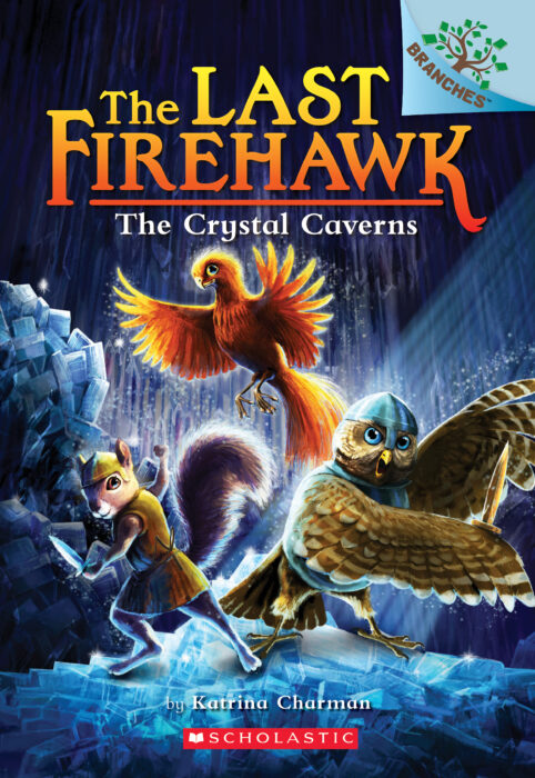 The Last Firehawk #2: The Crystal Caverns by Katrina Charman ...