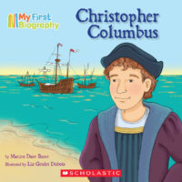 My First Biography: Christopher Columbus Teaching Guide | Scholastic